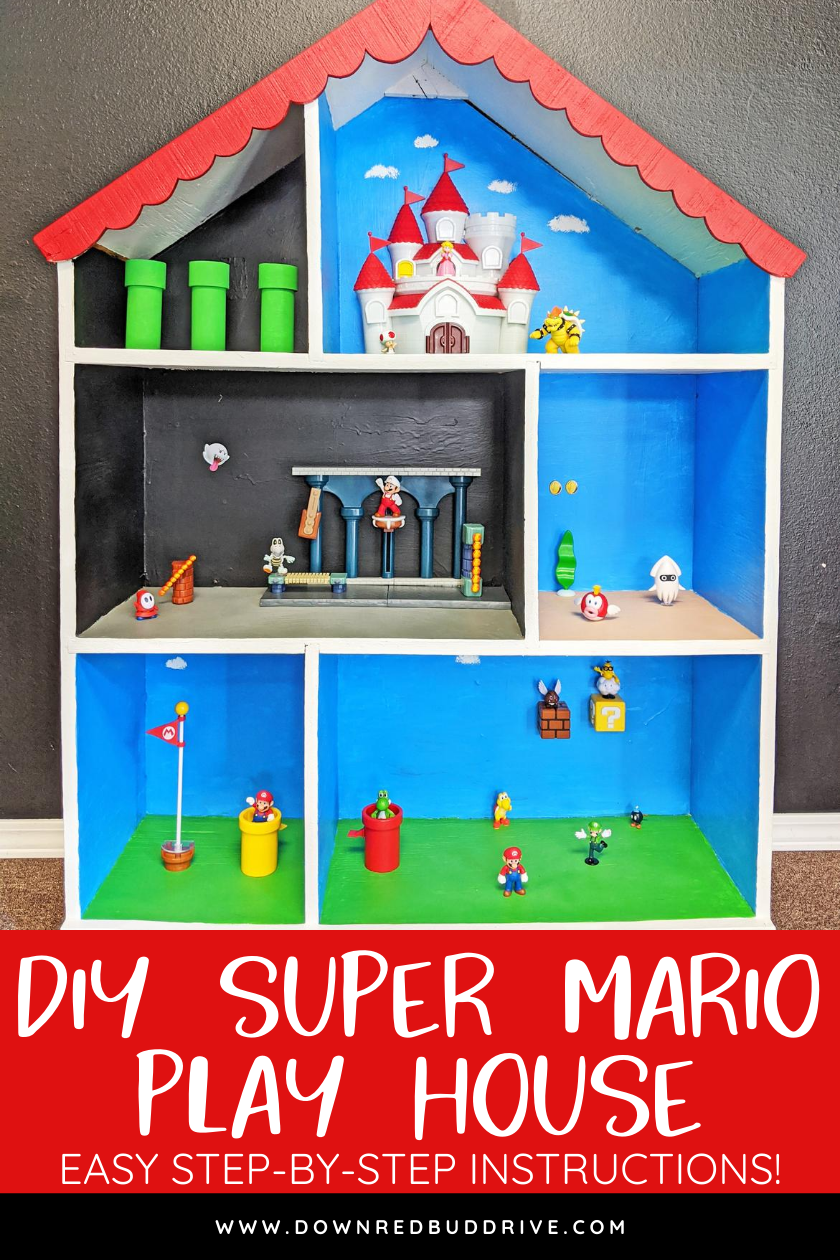 DIY Super Mario Play House - Down Redbud Drive