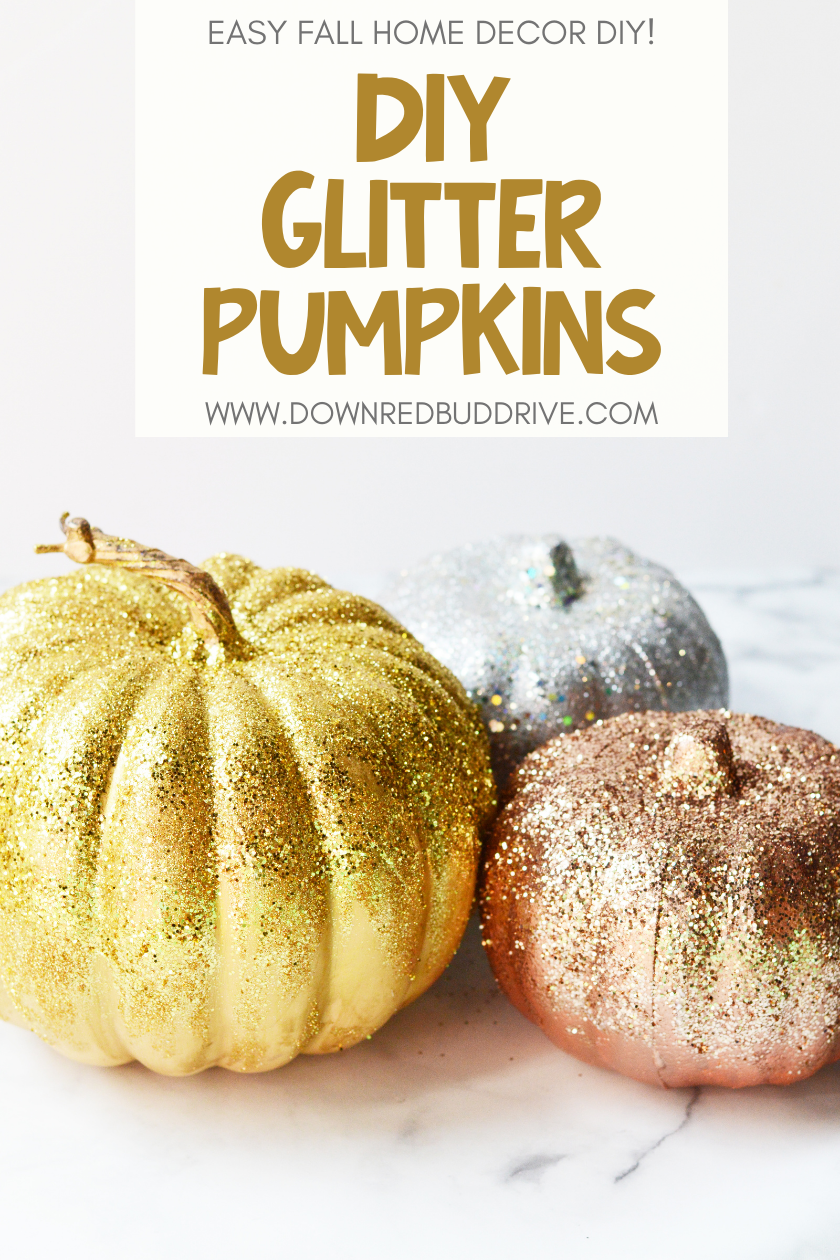 Glitter Pumpkins DIY | Add SPARKLE to your Fall Decor!