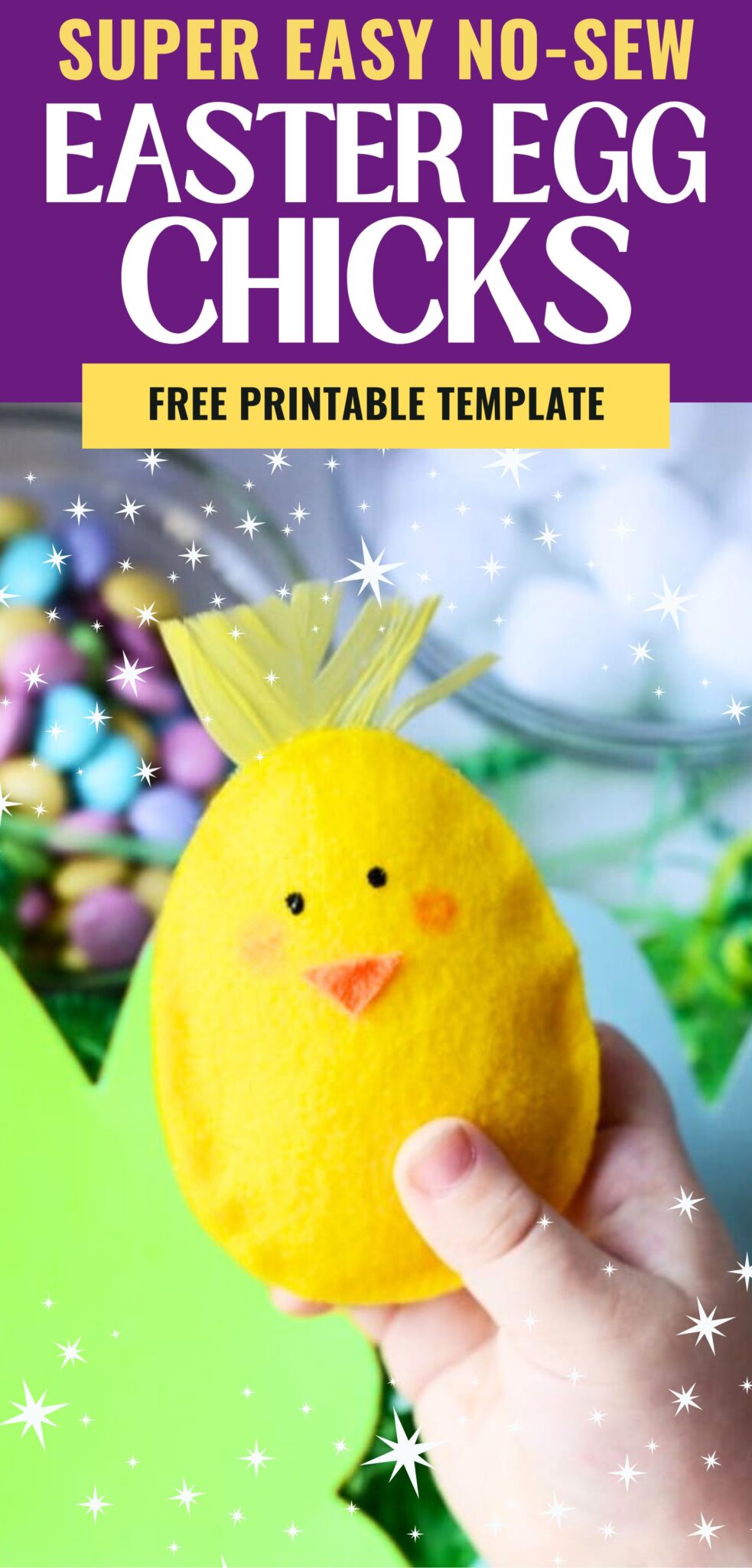 No-Sew Easter Egg Chicks (Free Template)