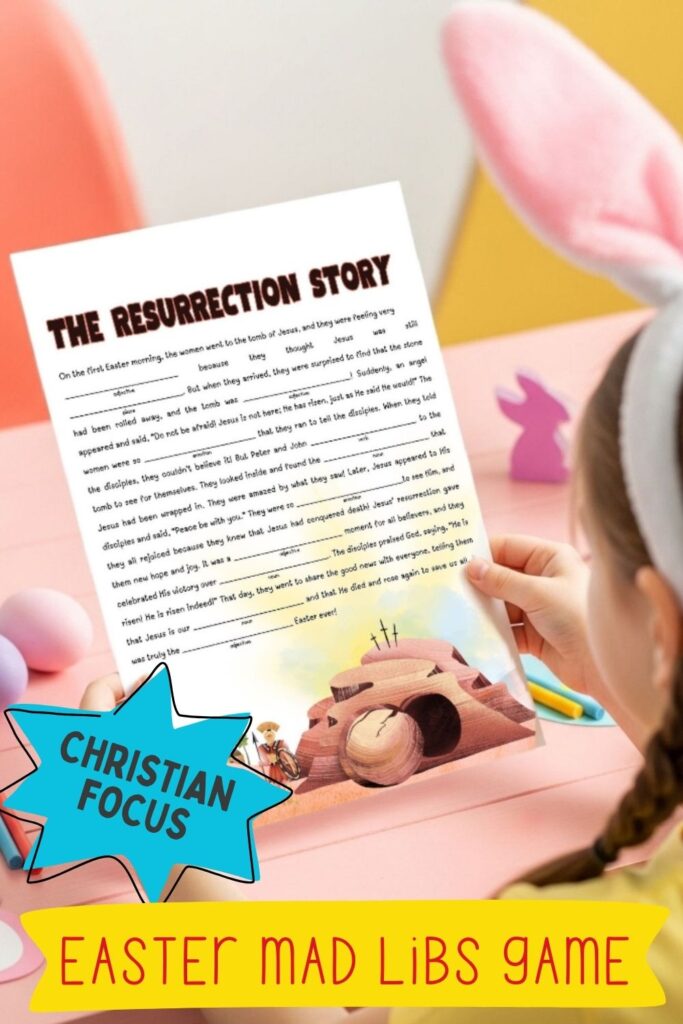 Free Printable Easter Mad Libs The Resurrection Story - Down Redbud Drive